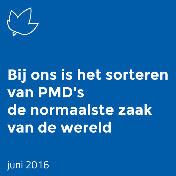 Bij ons is het sorteren van PMD’s de normaalste zaak van de wereld ...